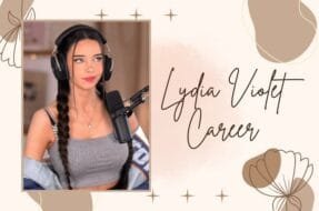 Lydia Violet Bio, Age, Height, Relationship, Net Worth, and More